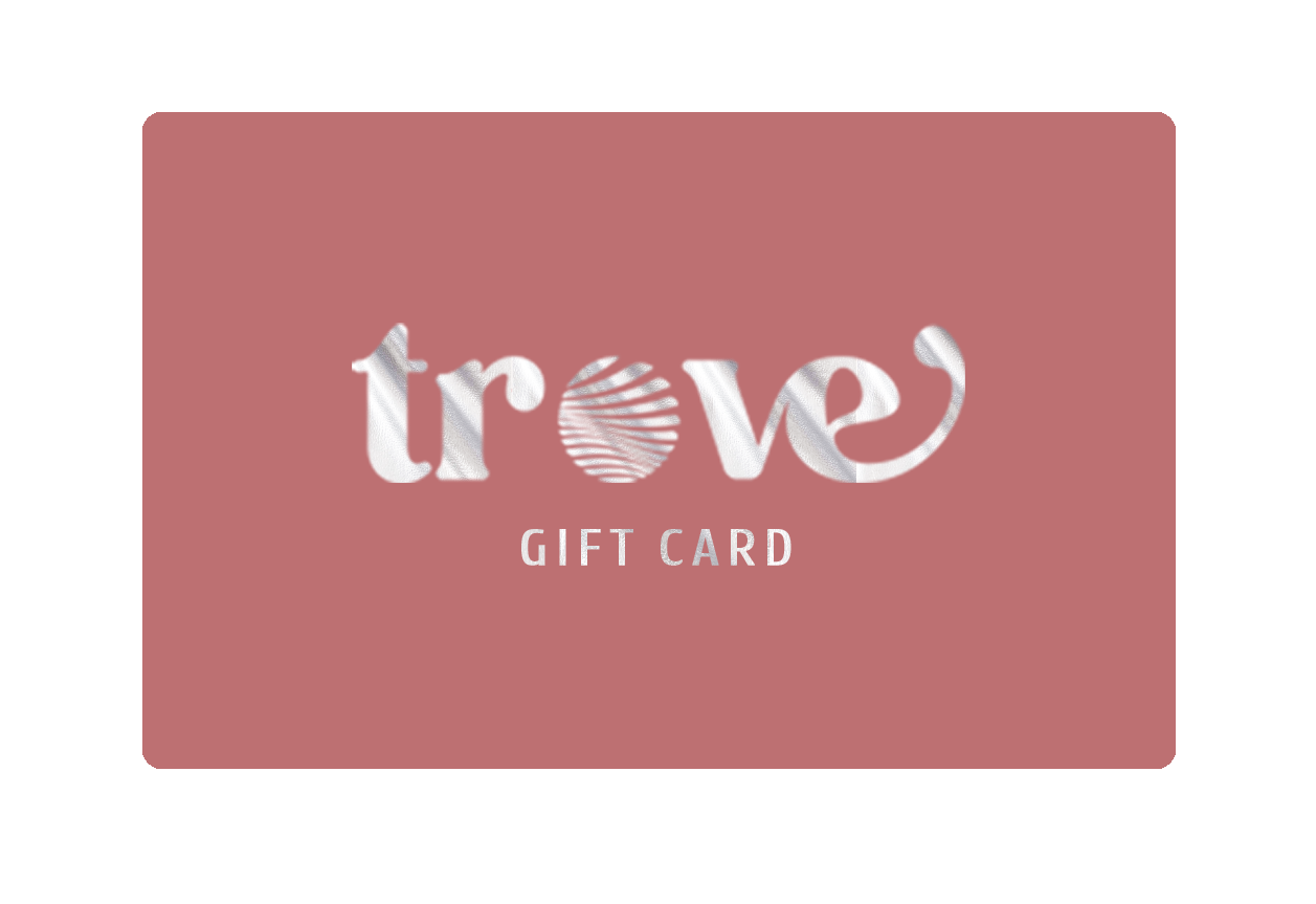 Trove Gift Card – Trove Label